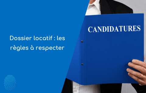 Dossier locatif, les règles à respecter ! - Immopad